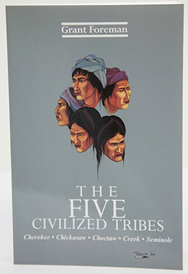 The Five Civilized Tribes - Chisholm Trail Heritage Center
